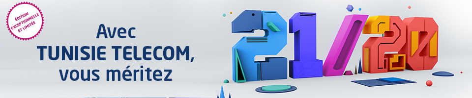 Tunisie Telecom lance une nouvelle offre : Vous méritez "21/20"